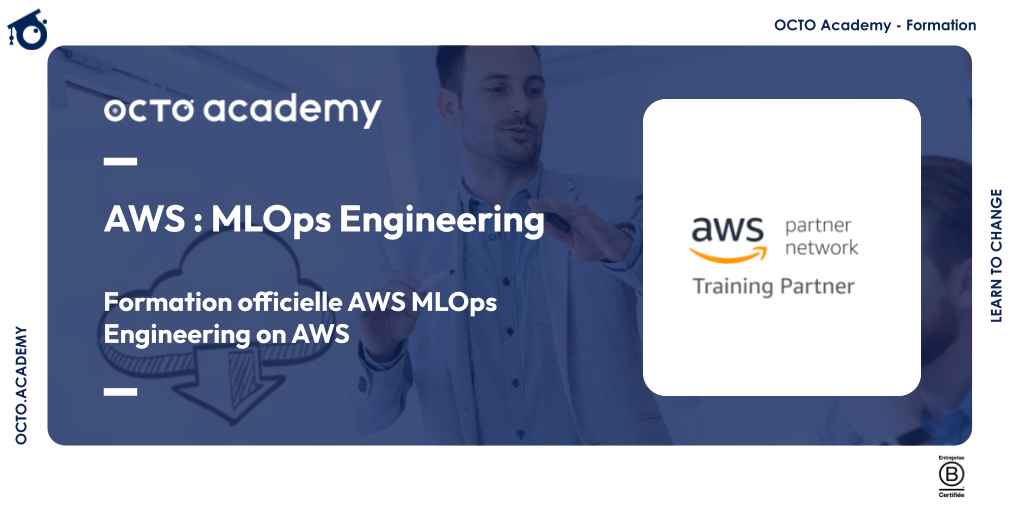 Formation officielle « AWS : MLOps Engineering » | OCTO Academy