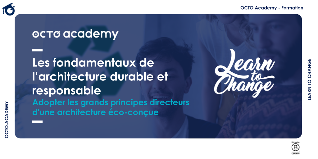 Formation « Les fondamentaux de l'architecture durable et responsable » | OCTO Academy