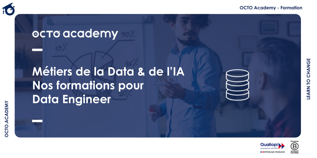 Data Engineer, nos formations | OCTO Academy